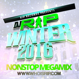 New DJ Rip Winter 2016 Nonstop Megamix - RiP Records // WhoisRip ...